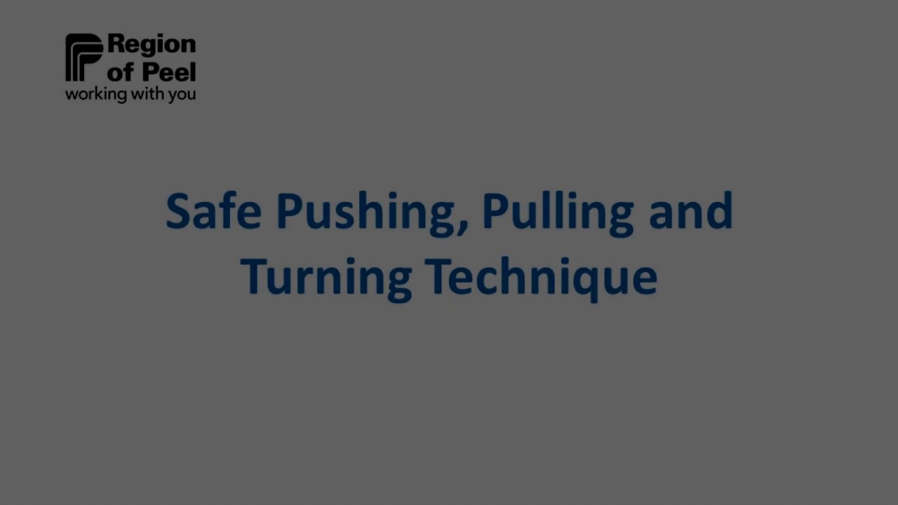 Safe Pushing, Pulling and Turning Techniques