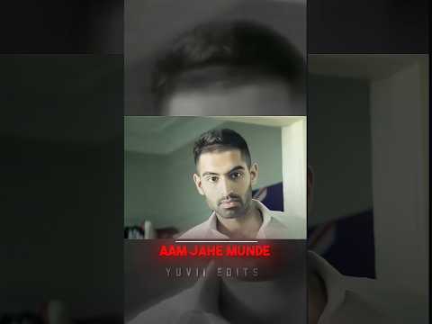 Aam jahe munde - Parmish Verma #shorts