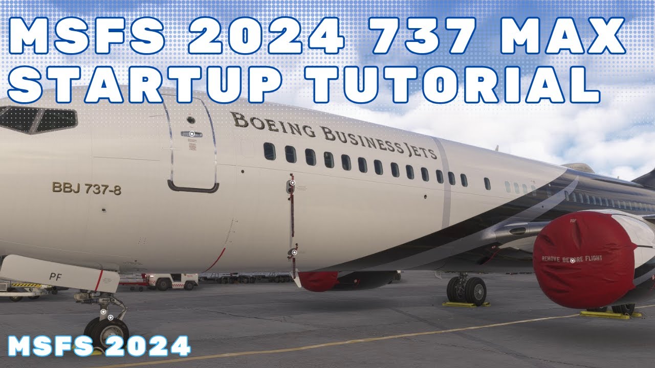 MSFS 2024 | Default 737 MAX - Cold & Dark Startup Tutorial