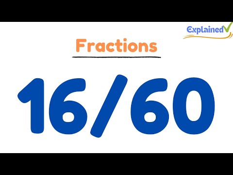 How to Simplify the Fraction 16/60