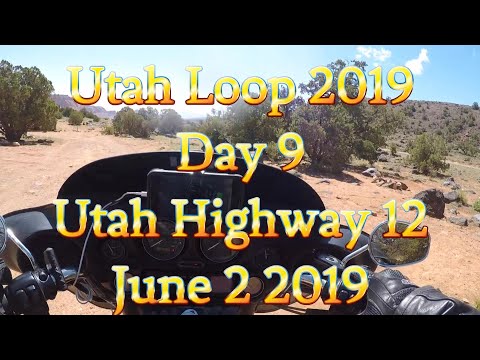 Utah Loop 2019 Day 9 - Utah Highway 12 - Journey Through Time Scenic Byway