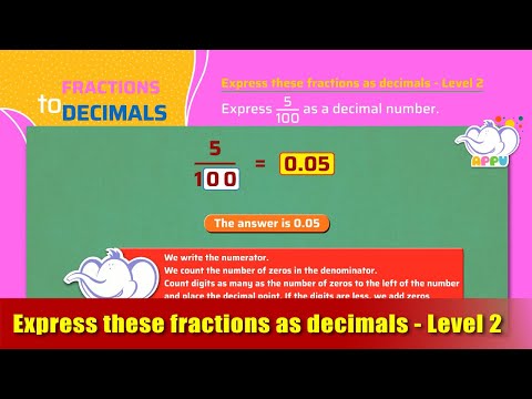 G4 - M25 - Ex2 - Express these fractions as decimals - Level 2 | Appu Series | Grade 4 Math Learning