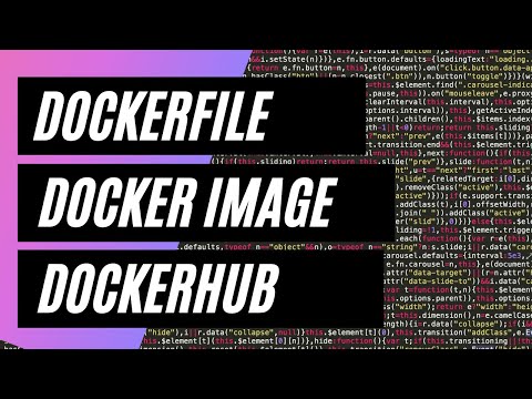 Docker: Terminologies (Image, Dockerfile, Dockerhub)
