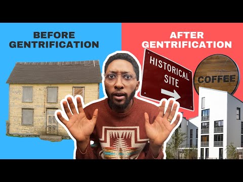 Am I a gentrifier? Gentrification, explained