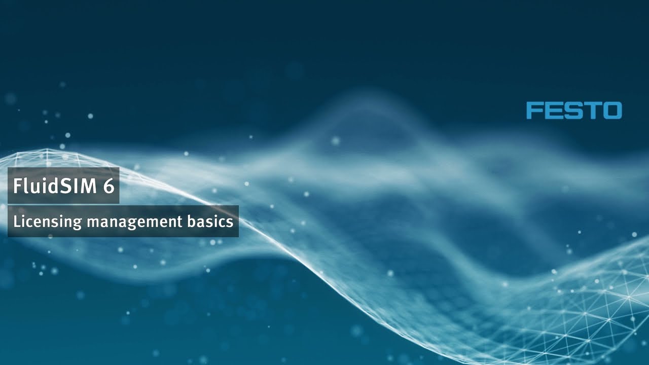 FluidSIM 6 - Licensing management basics