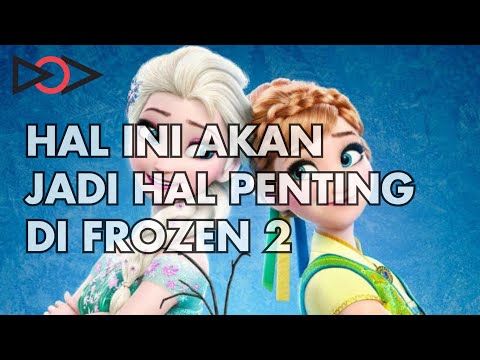 Video: 5 Hal Penting yang Perlu Diketahui Sebelum Nonton 'Frozen 2 ...