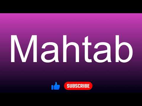 How to correctly pronounce - Mahtab