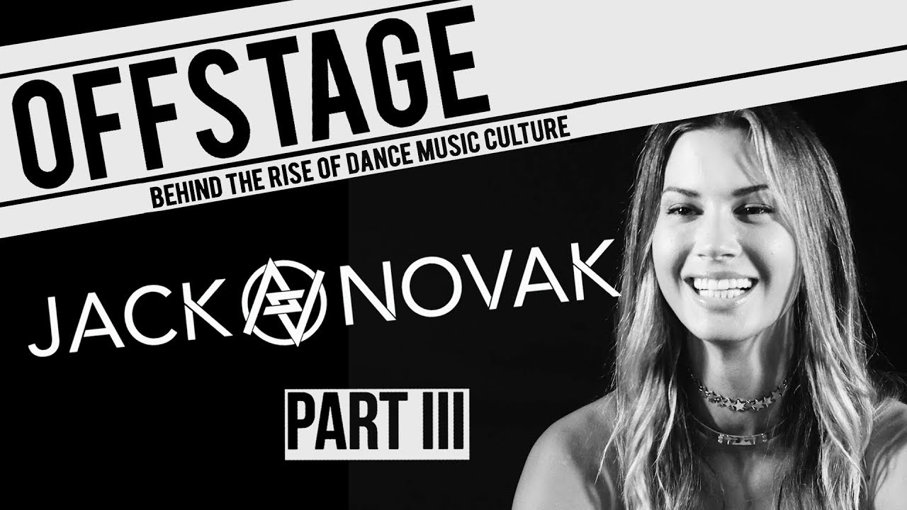 OFFSTAGE - JACK NOVAK PT III