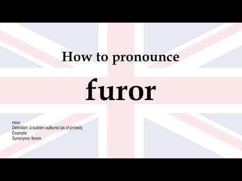 How to pronounce 'furor' + meaning