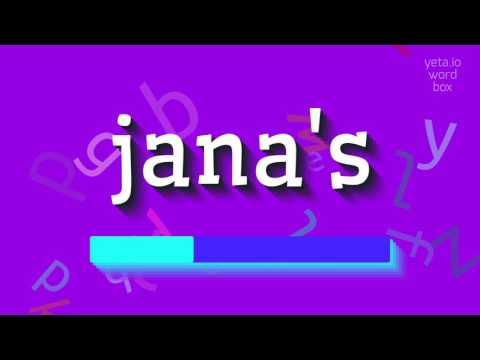 How to say "jana's"! (High Quality Voices)
