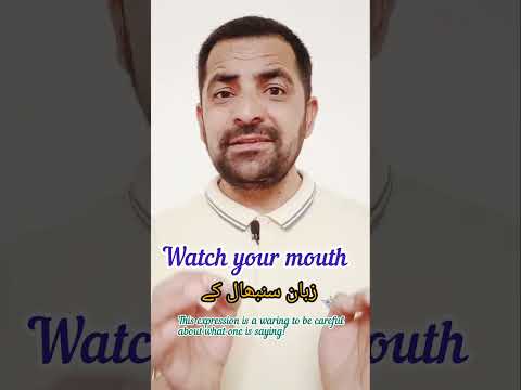 Watch Your Mouth: What Does It Mean and How to Use It #english#idioms#youtube#shorts
