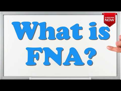 What is the full form of FNA?