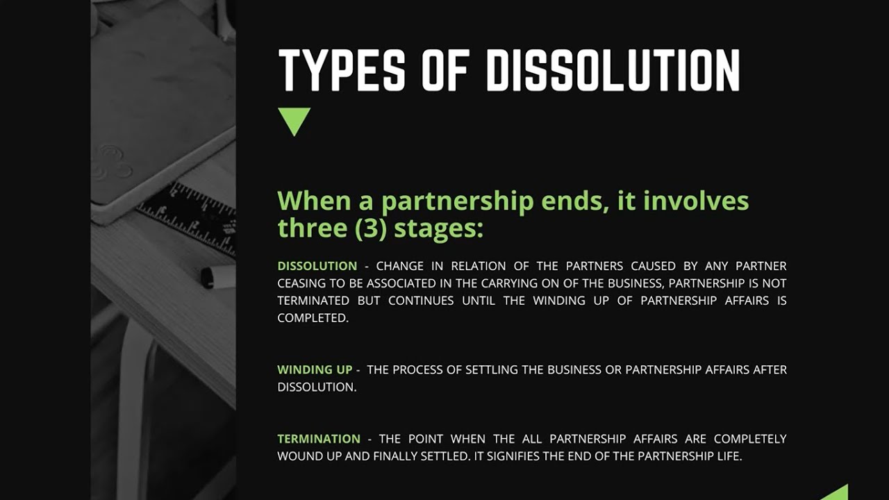 DISSOLUTION OF A PARTNERSHIP l Types and Causes
