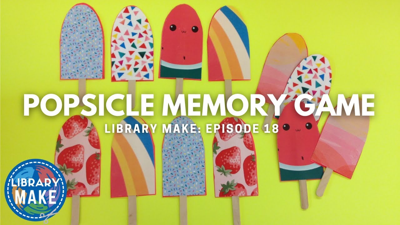LIBRARY MAKE: Popsicle Memory Game (Early Literacy DIY)