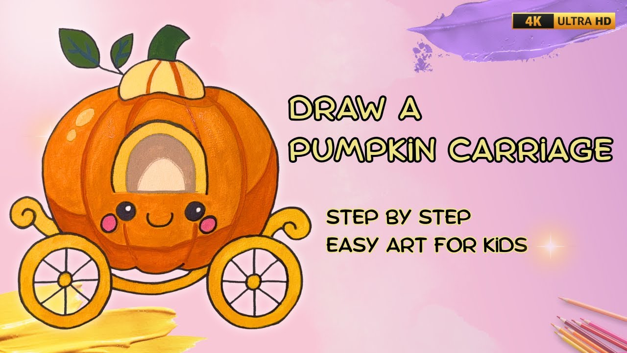 Draw a Pumpkin Carriage Step by Step | Easy Art for Kids + Free Printable