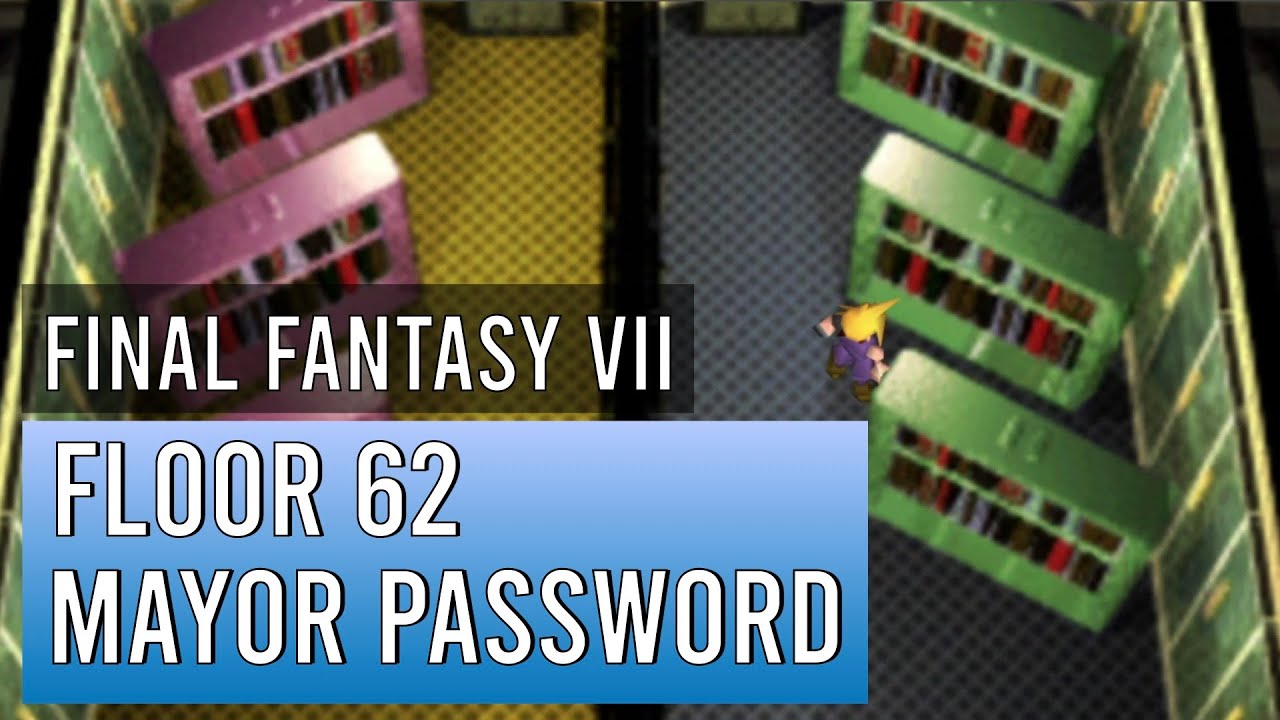 Final Fantasy 7 - Mayor Password solution on Floor 62 explained