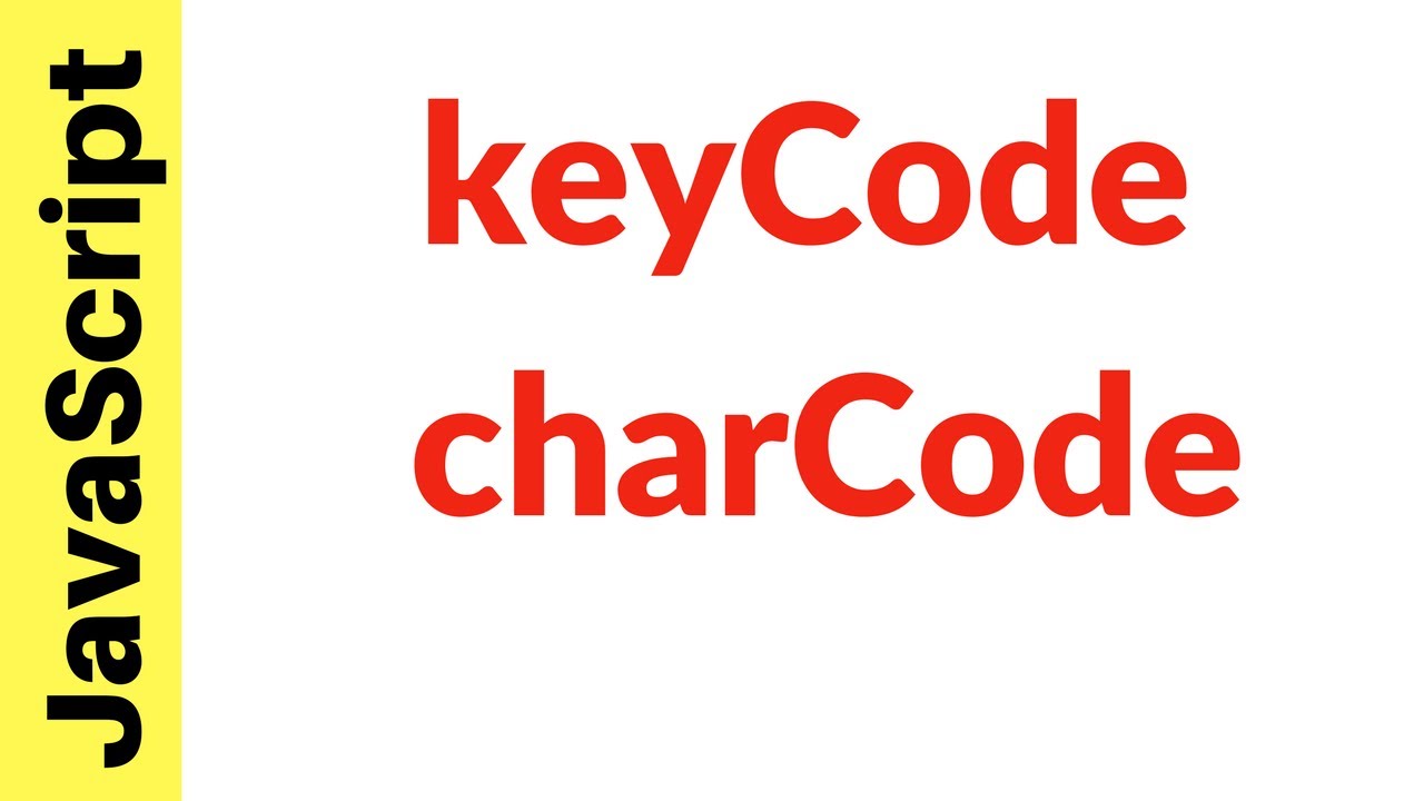 JavaScript Tutorial - How to Use Keycode Charcode