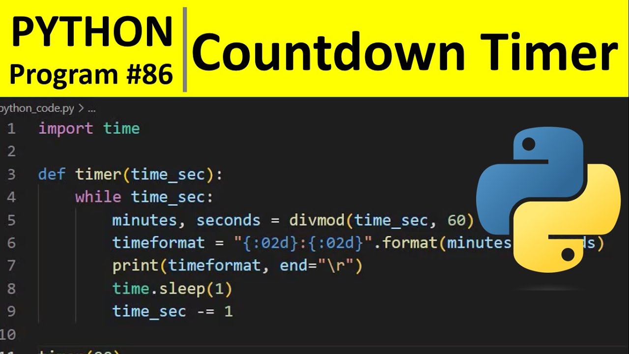 Python Program #86 - Create a Countdown Timer in Python