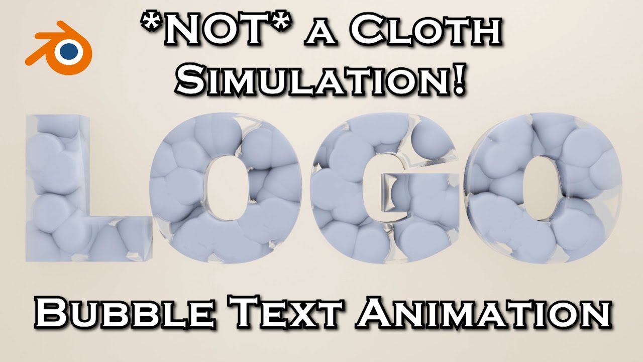 Bubble Text Animation Without any Cloth Simulations - Blender Tutorial