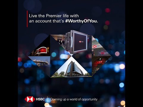 HSBC Premier - Connecting your world, seamlessly.