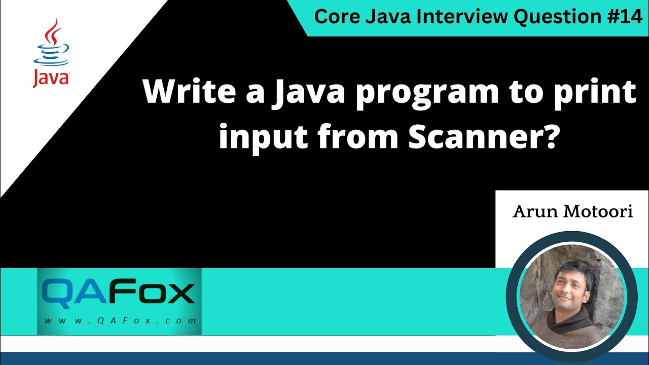 Write a Java program to print the input from Scanner (Core Java Interview Question #14)
