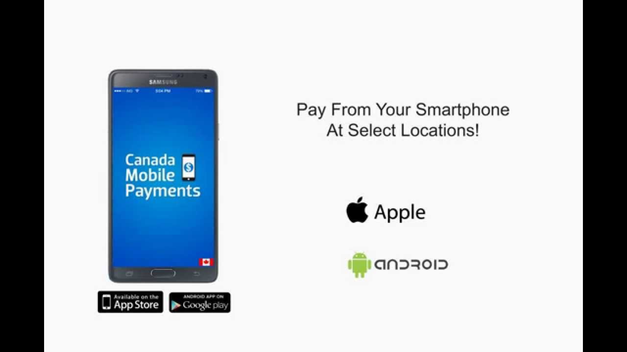Canada Mobile Payments - Pay Faster & Smarter™