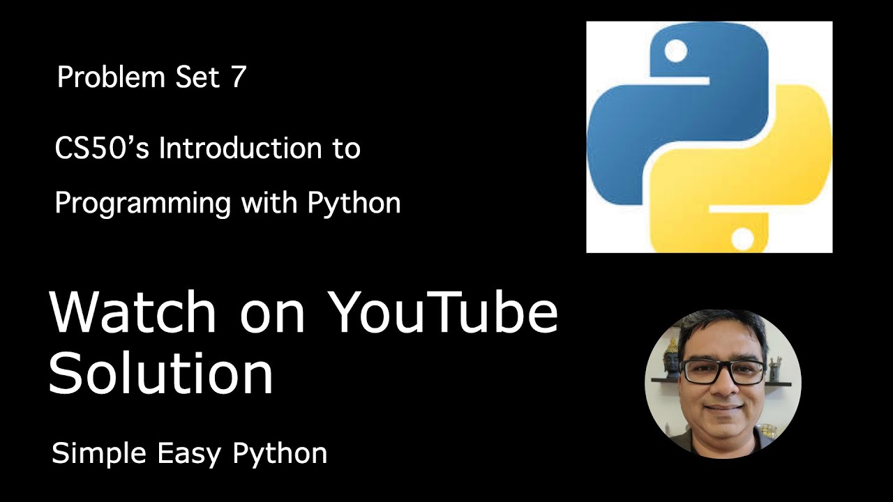 Watch on YouTube Solution CS50P – Problem Set 7