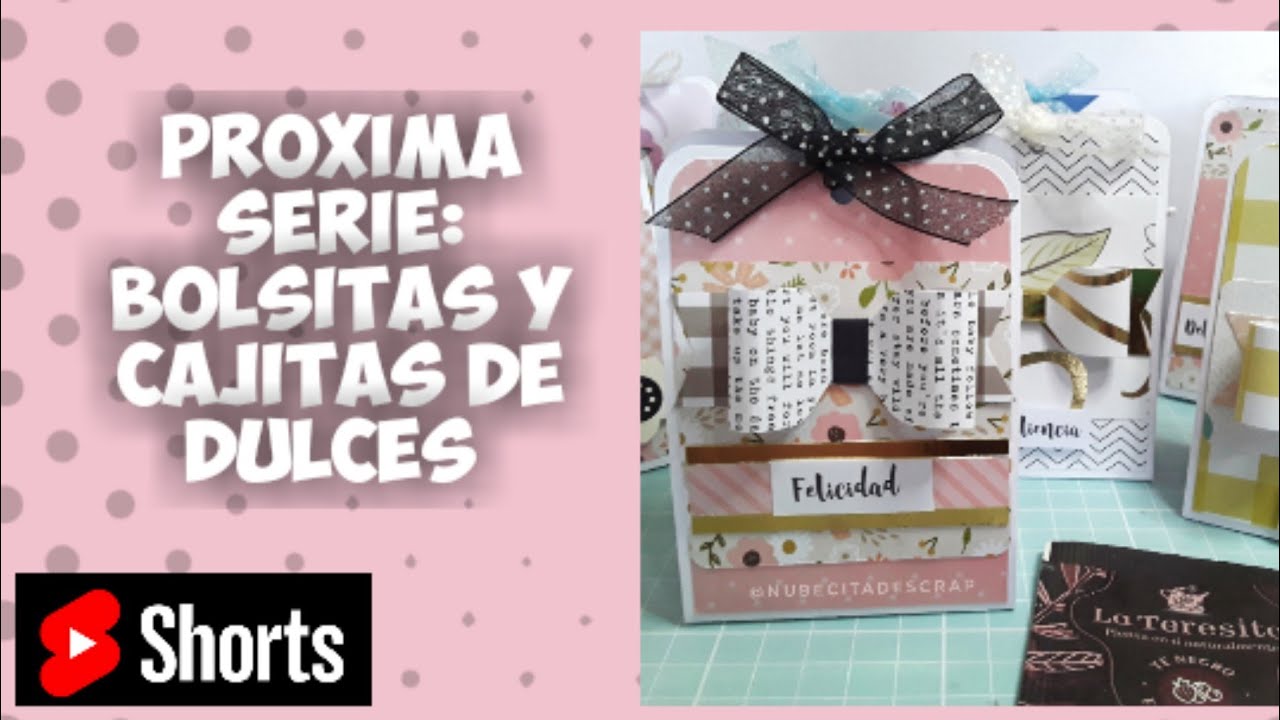 Próxima serie: Tutorial de Mis Cajitas y Bolsitas favoritas para Obsequiar #short #scrapbooking