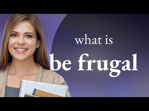 Mastering English: Understanding "Be Frugal"