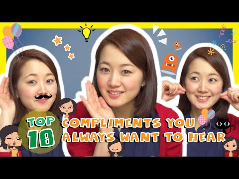 Top 10 Compliments You Always Want to Hear in Japanese