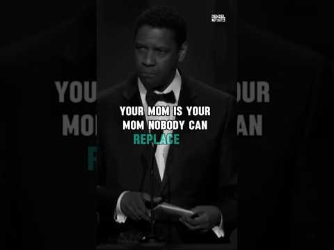 Your Mom Is Your Mom Nobody Can Replace / Denzel Washington #motivation #motivationalvideo