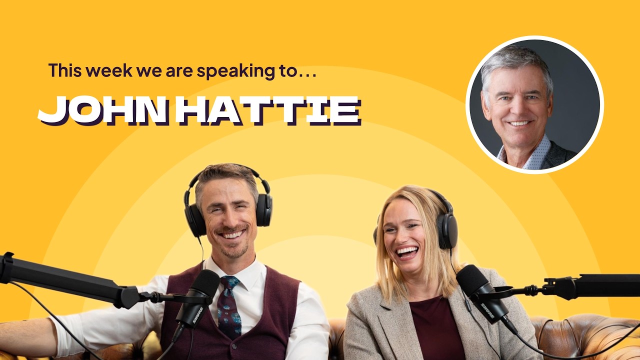 Visible Learning in Practice: Feedback, Inquiry, and Impact w/ John Hattie