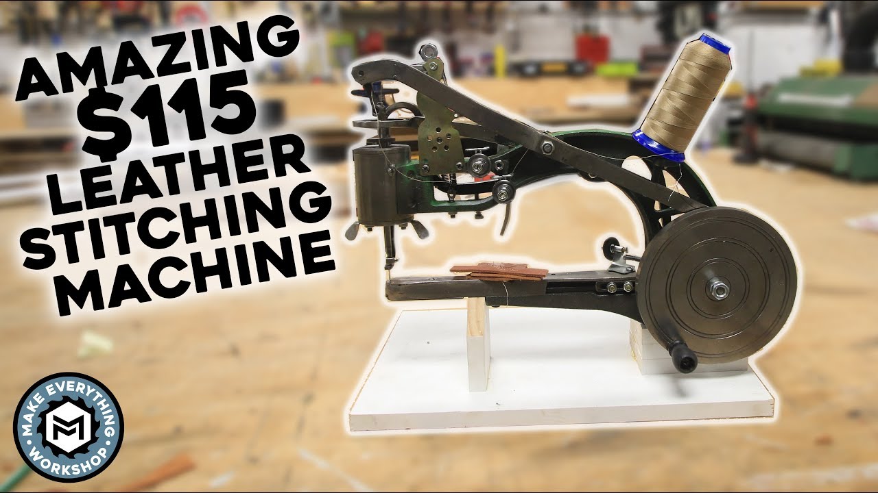 $115 Leather Stitching Machine (AMAZING)