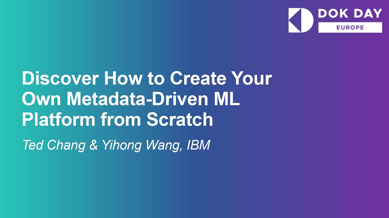 Discover How to Create Your Own Metadata-Driven ML Platform from Scratch - Ted Chang & Yihong Wang