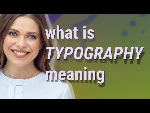 Typography | meaning of Typography