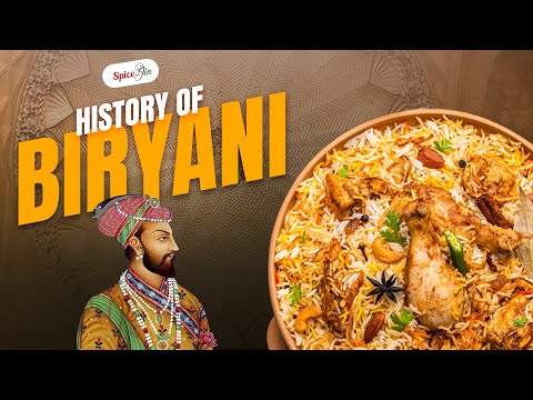 History & Origin of Biryani | Spice Jin