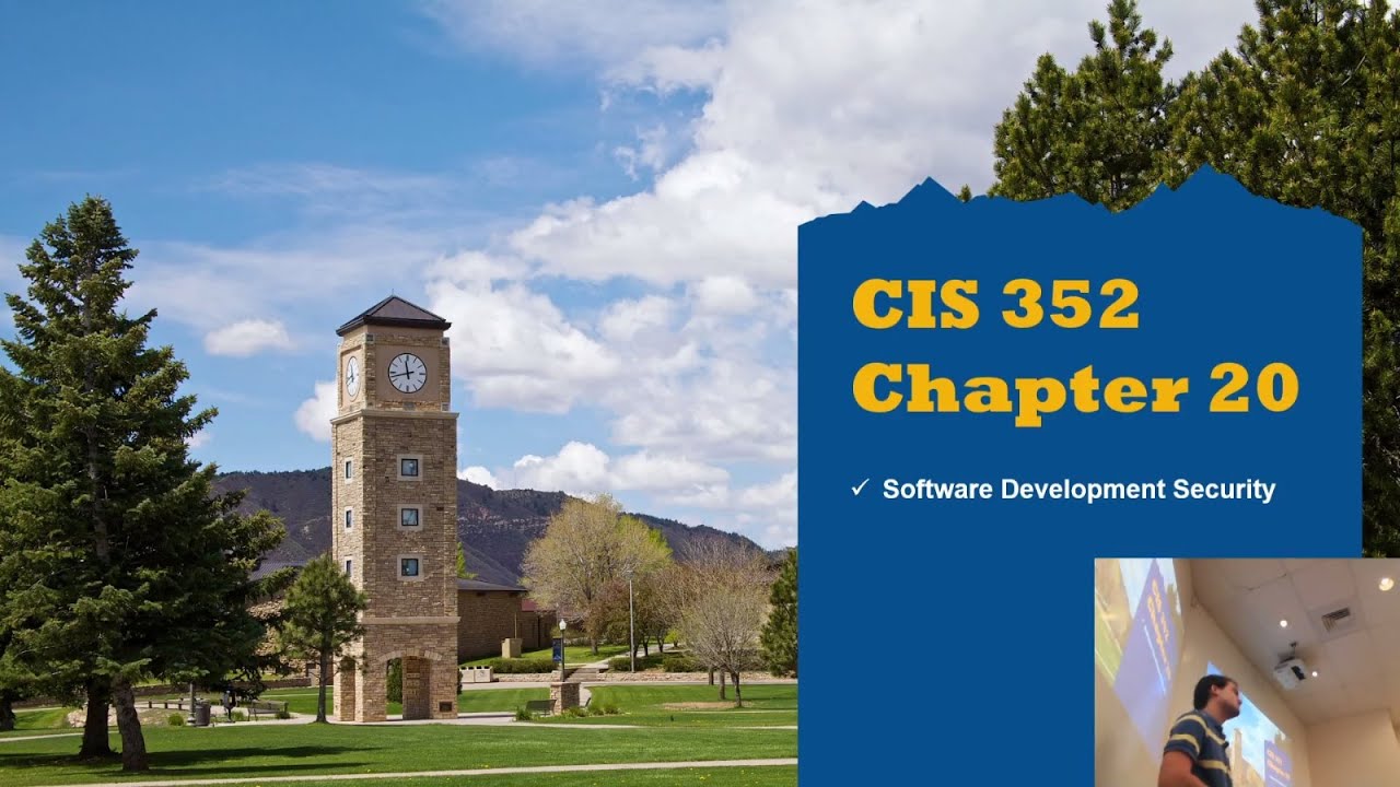 Chapter 20 - Software Development Security - CIS 352