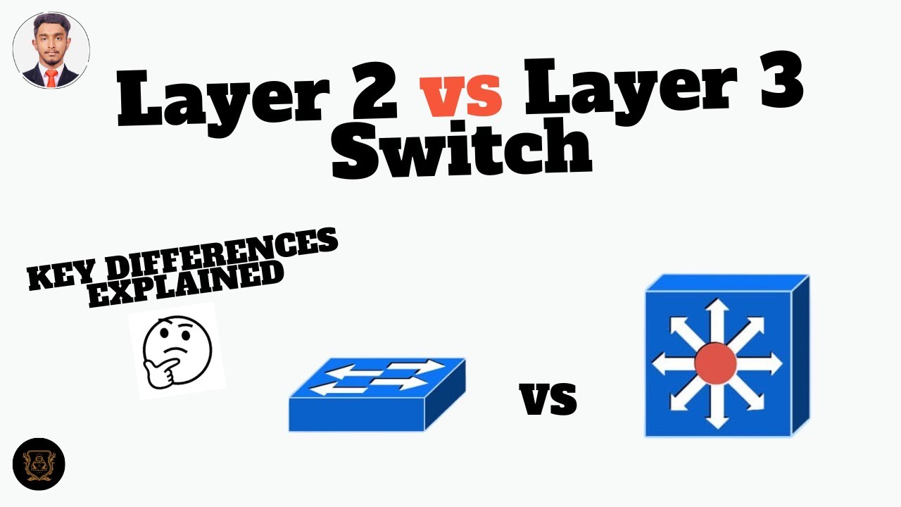 Layer 2 vs Layer 3 Switch | Key Differences Explained!