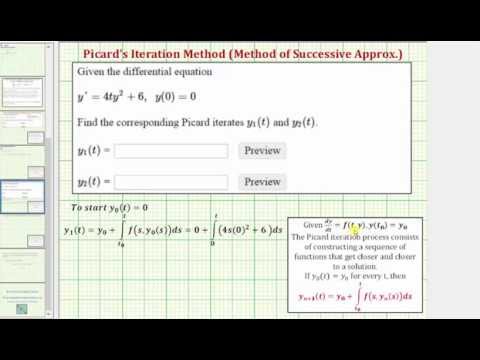 Use Picard’s Iteration to Approximate a Solution to a IVP (2 iterations ...