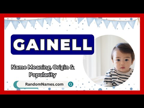 Gainell - Baby Boy Name Meaning, Origin & Popularity - RandomNames.com