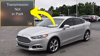 Ford Fusion Transmission Not In Park