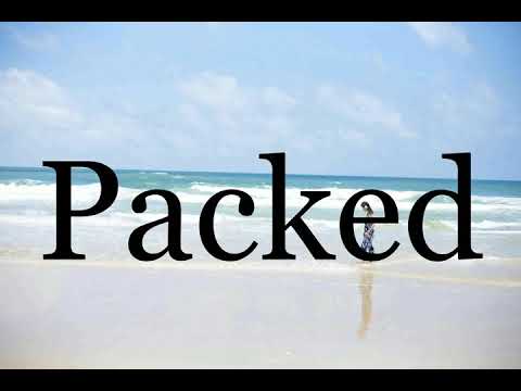 How To Pronounce Packed๐๐๐๐๐๐Pronunciation Of Packed