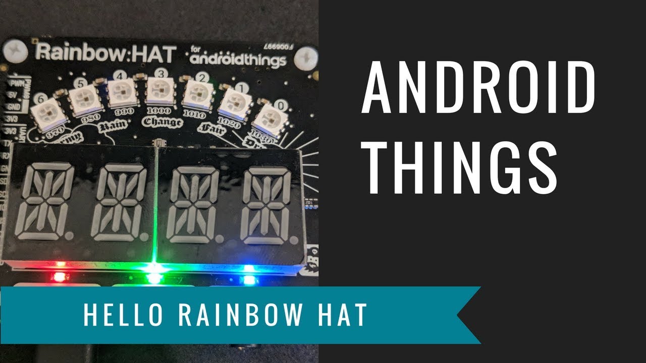 Android Things Examples: Rainbow HAT Tutorial