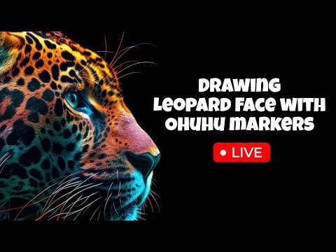 Live: Drawing Leopard Face with Ohuhu Markers