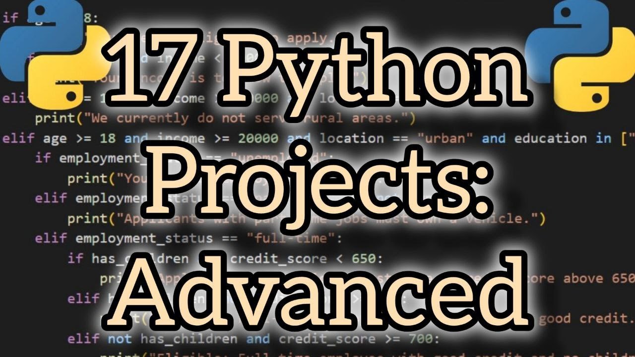 Mastering Python Through Projects: 17 Advanced Python Projects