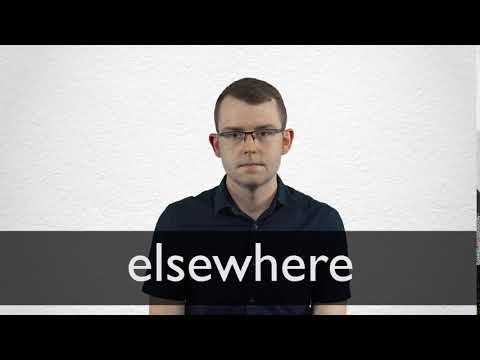 ELSEWHERE definition and meaning | Collins English Dictionary