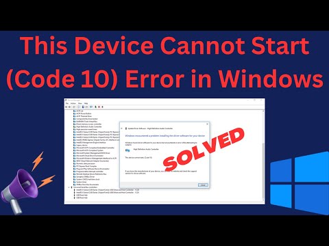 How to Fix This Device Cannot Start (Code 10) Error in Windows 11/10