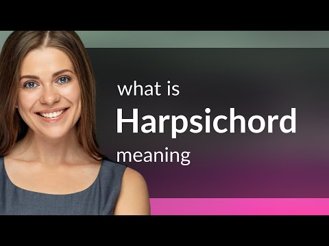 Harpsichord — what is HARPSICHORD meaning