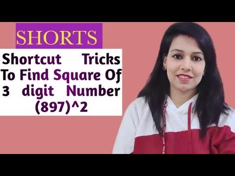Shortcut Tricks To Find Square Of 3 digit Number (897)^2 #SHORTS 2022