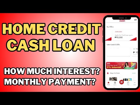 HOME CREDIT CASH LOAN PART 2 (MAGKANO ANG INTEREST AT MONTHLY?)